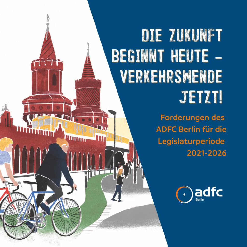 ADFC Berlin: Forderungskatalog für die Legislaturperiode 2021–2026 ...